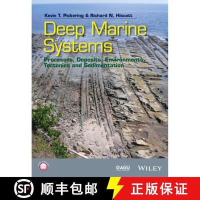 预订 精装 Deep Marine Systems - Processes, Deposits, Environments, Tectonics and Sedimentation: Proce... [9781118865491]