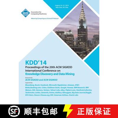 【3-4周达】KDD 14 Vol 1  20th ACM SIGKDD Conference on Knowledge Discovery and Data Mining [9781450332705]