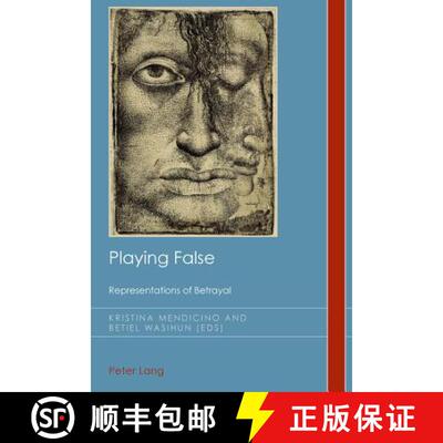 【3-4周达】Playing False : Representations of Betrayal [9783034308670]