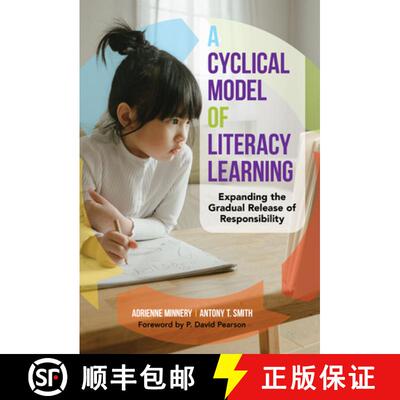 【3-4周达】精装 A Cyclical Model of Literacy Learning: Expanding the Gradual Release of Responsibility [9780807786178]