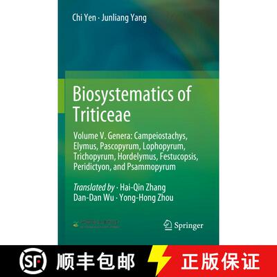 【3-4周达】Biosystematics of Triticeae: Volume V. Genera: Campeiostachys, Elymus,Pascopyrum, Lophopyr... [9789811900174]