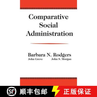 【3-4周达】Comparative Social Administration [9780202309385]