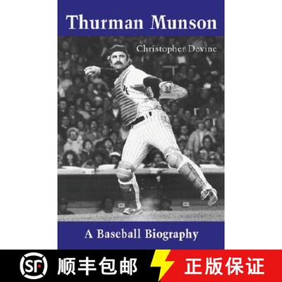 【3-4周达】Thurman Munson : A Baseball Biography [9780786410897]