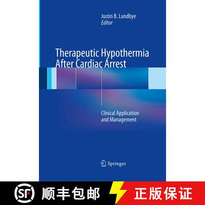 【3-4周达】Therapeutic Hypothermia After Cardiac Arrest: Clinical Application and Management (Softcov... [9781447169789]