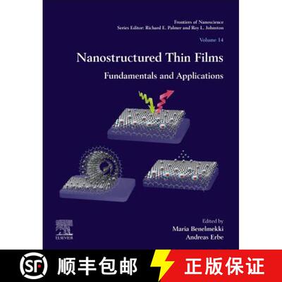 【3-4周达】Nanostructured Thin Films, Volume 14: Fundamentals and Applications [9780081025727]