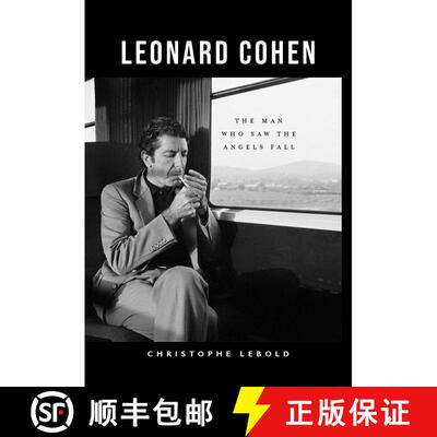 【3-4周达】Leonard Cohen: The Man Who Saw the Angels Fall [9781804251560]