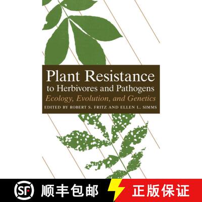 【3-4周达】Plant Resistance to Herbivores and Pathogens – Ecology, Evolution, and Genetics [9780226265544]