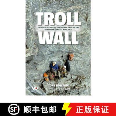 【3-4周达】精装 Troll Wall: The untold story of the British first ascent of Europe's tallest rock face [9781906148287]
