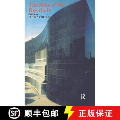 【3-4周达】Rise Of The Rustbelt: Revitalizing Older Industrial Regions [9781857284201]