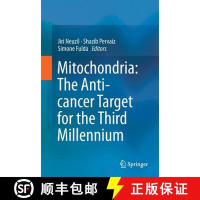 【3-4周达】Mitochondria: The Anti- cancer Target for the Third Millennium [9789402403497]