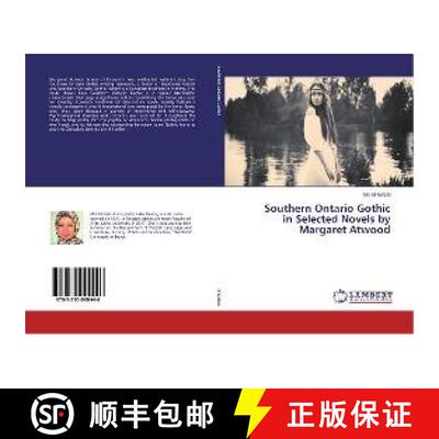 预订 Southern Ontario Gothic in Selected Novels by Margaret Atwood [9783330090446]