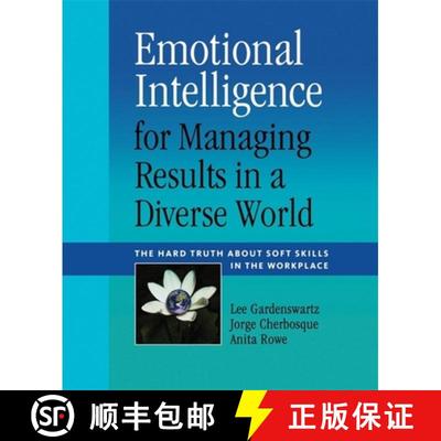 【3-4周达】Emotional Intelligence for Managing Results in a Diverse World: The Hard Truth about Soft ... [9780891063940]