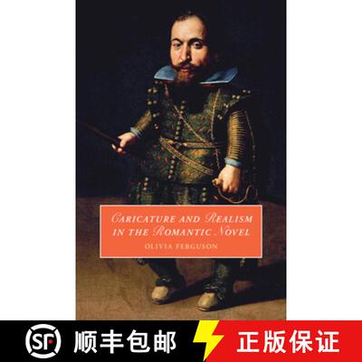 【3-4周达】精装 Caricature and Realism in the Romantic Novel [9781009274265]
