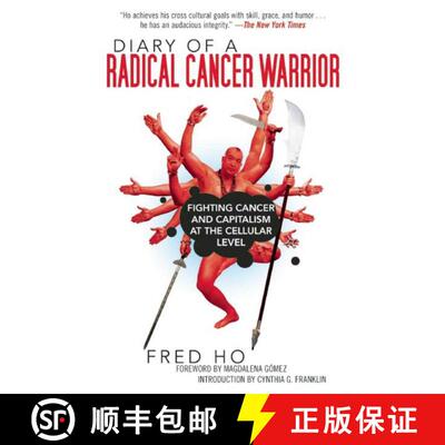 【3-4周达】Diary of a Radical Cancer Warrior: Fighting Cancer and Capitalism at the Cellular Level [9781629144023]
