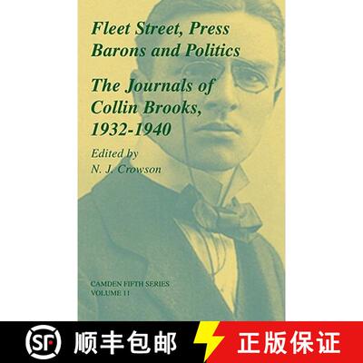 【3-4周达】Fleet Street, Press Barons and Politics: The Journals of Collin Brooks, 1932–1940 - Fleet... [9780521662390]