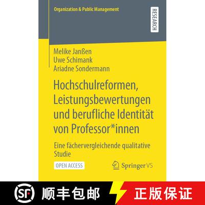 【3-4周达】Hochschulreformen, Leistungsbewertungen und berufliche Identität von Professor*innen : Ei... [9783658332884]