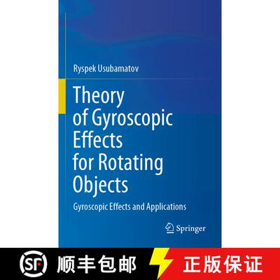 【3-4周达】Theory of Gyroscopic Effects for Rotating Objects : Gyroscopic Effects and Applications [9789811564772]