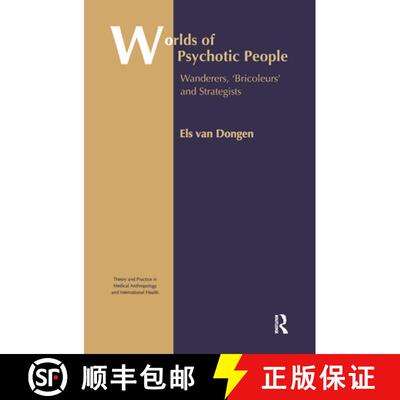 【3-4周达】Worlds of Psychotic People: Wanderers, 'Bricoleurs' and Strategists [9780415654807]