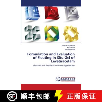 预订 Formulation and Evaluation of Floating In Situ Gel of Levetiracetam [9783659157646]