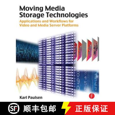 【3-4周达】Moving Media Storage Technologies: Applications & Workflows for Video and Media Server Pla... [9780240814483]