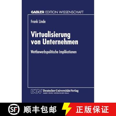 【3-4周达】Virtualisierung von Unternehmen : Wettbewerbspolitische Implikationen [9783824465286]