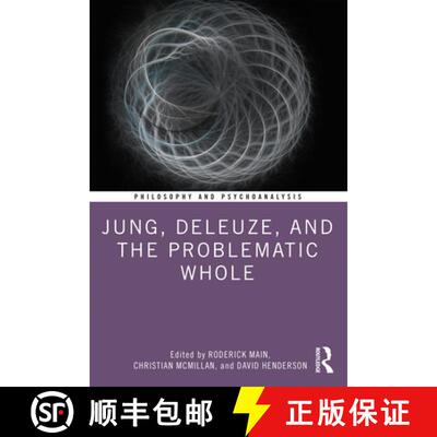 【3-4周达】Jung, Deleuze, and the Problematic Whole: Originality, Development and Progress [9780367428754]