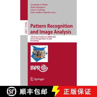 【3-4周达】Pattern Recognition and Image Analysis : 10th Iberian Conference, IbPRIA 2022, Aveiro, Por... [9783031048807]