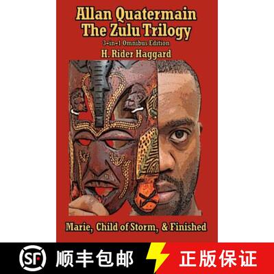 【3-4周达】Allan Quatermain: The Zulu Trilogy, Marie, Child of Storm, & Finished [9781604590807]