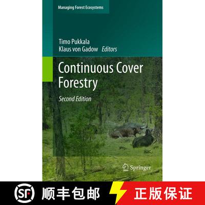 【3-4周达】精装 Continuous Cover Forestry (Second Edition 2012) [9789400722019]