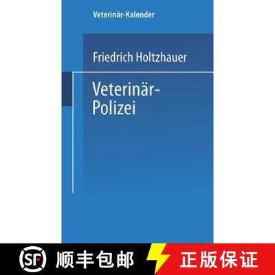 【3-4周达】Veterinär-Polizei: Ausführungsbestimmungen für das Königreich Preussen [9783662341704]