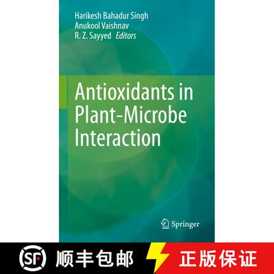【3-4周达】精装 Antioxidants in Plant-Microbe Interaction [9789811613494]