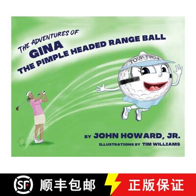 【3-4周达】精装 The Adventures of Gina The Pimple Headed Range Ball [9780967275574]