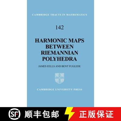 【3-4周达】Harmonic Maps between Riemannian Polyhedra: - Harmonic Maps between Riemannian Polyhedra [9780521773119]