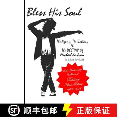 【3-4周达】Bless His Soul: The Agony, The Ecstasy, and The Destiny of Michael Jackson [9781732627345]
