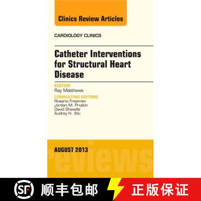 【3-4周达】精装 Catheter Interventions for Structural Heart Disease, an Issue of Cardiology Clinics: ... [9780323186018]