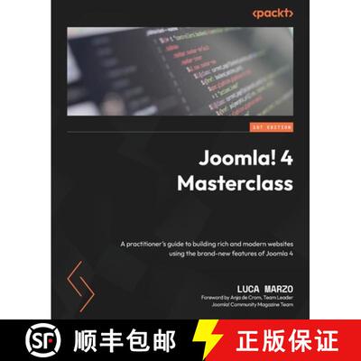 预订 Joomla! 4 Masterclass: A practitioner's guide to building rich and modern websites using the bra... [9781803238975]