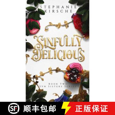 【3-4周达】Sinfully Delicious: Book Two in Syn Sisters Series: Book Two in [9798990061644]