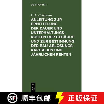 【3-4周达】Anleitung Zur Ermittelung Der Dauer Und Unterhaltungs-Kosten Der Gebaude Und Zur Bestimmun... [9783111260426]