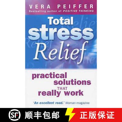 【3-4周达】Total Stress Relief: Practical solutions that really work [9780749926083]