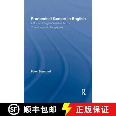 【3-4周达】Pronominal Gender in English: A Study of English Varieties from a Cross-Linguistic Perspec... [9780415543071]