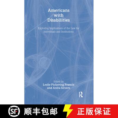 【3-4周达】精装 Americans with Disabilities: Exploring Implications of the Law for Individuals and In... [9780415923675]