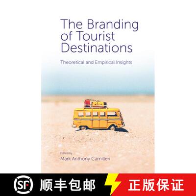 【3-4周达】精装 The Branding of Tourist Destinations – Theoretical and Empirical Insights [9781787693746]