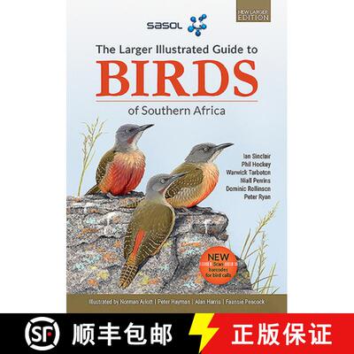 【3-4周达】The Sasol Larger Illustrated Guide to Birds of Southern Africa (Revised Edition) [9781775847304]