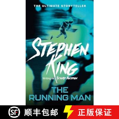 【3-4周达】The Running Man : from No. 1 bestseller Stephen King writing as Richard Bachman, and a maj... [9781444723540]