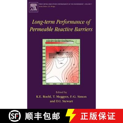 【3-4周达】精装 Long-Term Performance of Permeable Reactive Barriers: Volume 7 [9780444515360]
