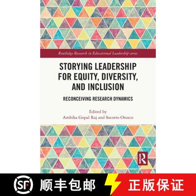 【3-4周达】Storying Leadership for Equity, Diversity, and Inclusion: Reconceiving Research Dynamics [9781032562506]