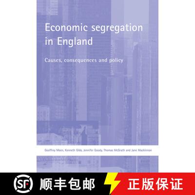 【2-3周达】Economic segregation in England – Causes, conseque nces and policy [9781861348135]