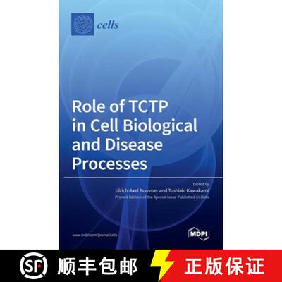 【3-4周达】精装 Role of TCTP in Cell Biological and Disease Processes [9783036522852]