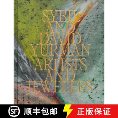 【3-4周达】Sybil and David Yurman: Artists and Jewelers [9781838669058]