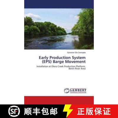 预订 Early Production System (EPS) Barge Movement [9786139828319]